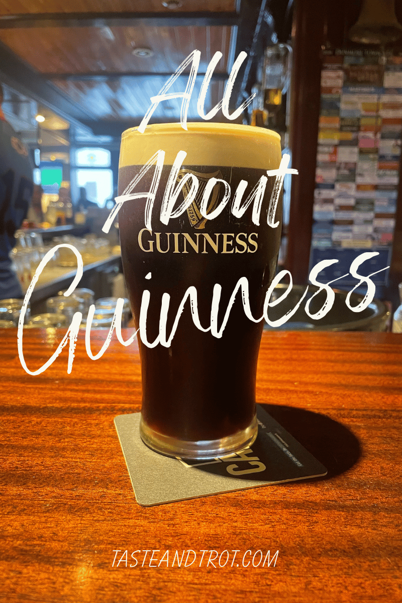 The Rich Legacy of Guinness: A Bartender's Guide to Guinness - Taste & Trot